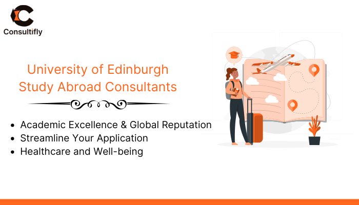University of Edinburgh Study Abroad Admission Consultants