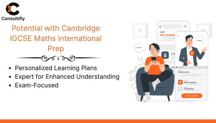 Cambridge IGCSE Mathematics International Prep Classes